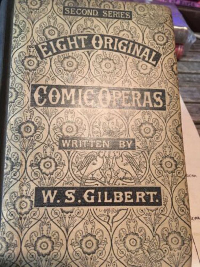 Antique Vintage Book ‘Original Comic Operas’ By W. S. Gilbert ...